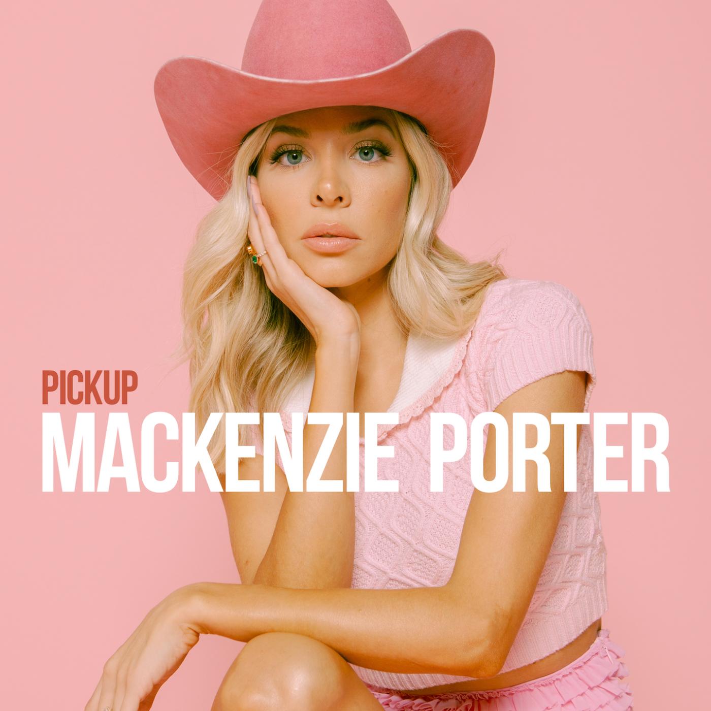 (New Music Friday) “PICKUP” MACKENZIE PORTER | Big Loud