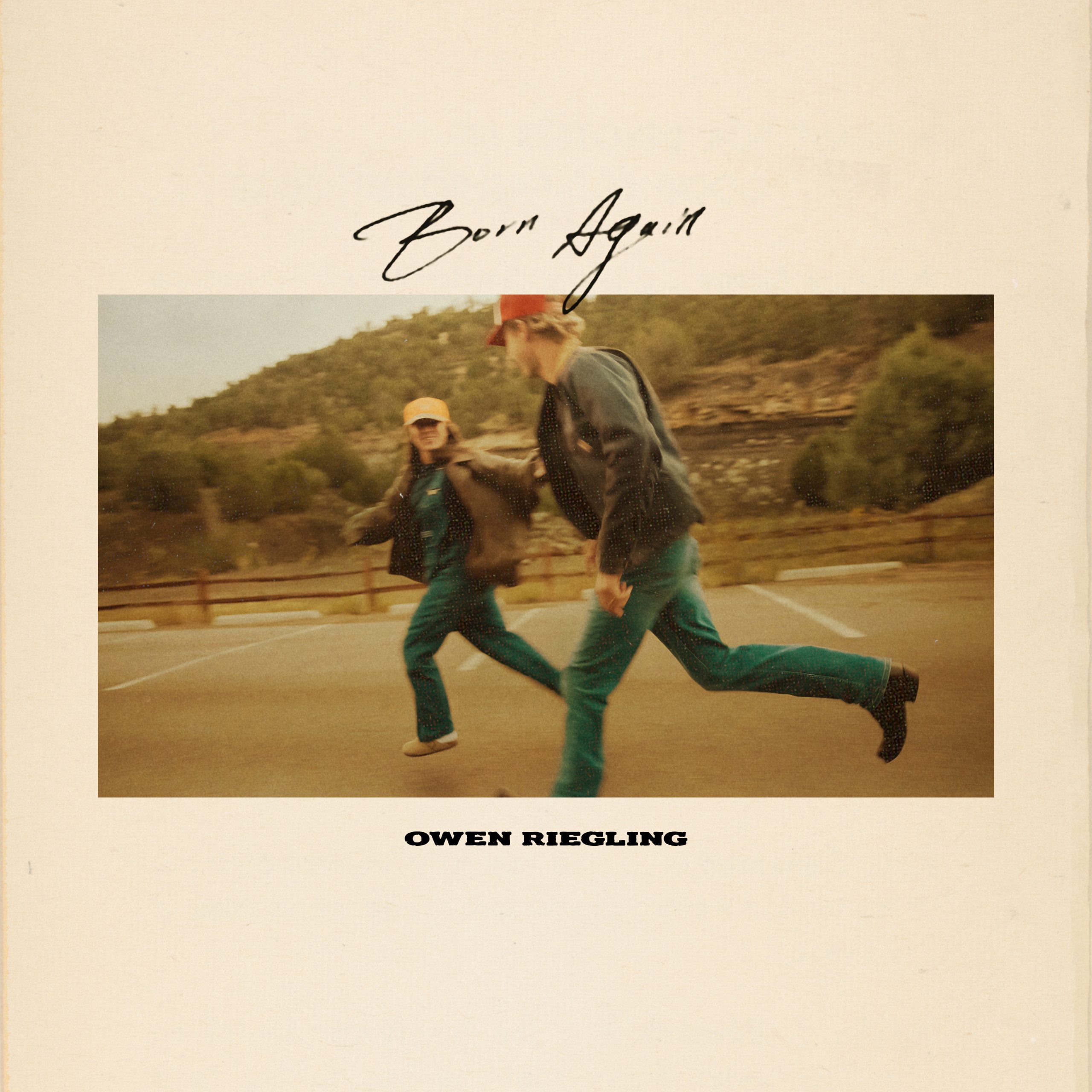 OWEN RIEGLING RELEASES A REFLECTIVE NEW SINGLE, “BORN AGAIN,” OUT NOW ...
